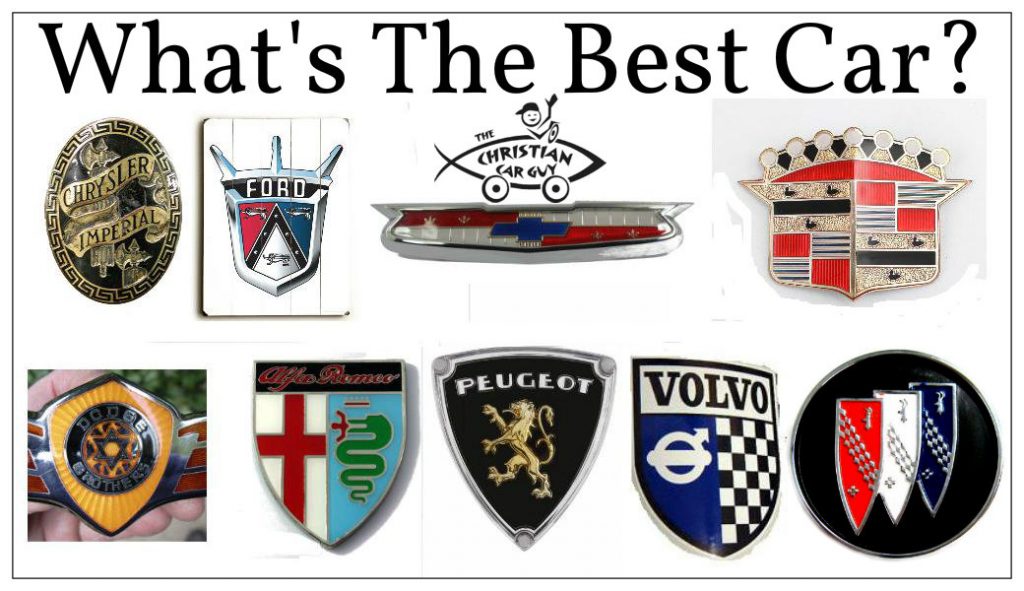 What’s The Best Car? – The Christian Car Guy Radio Show