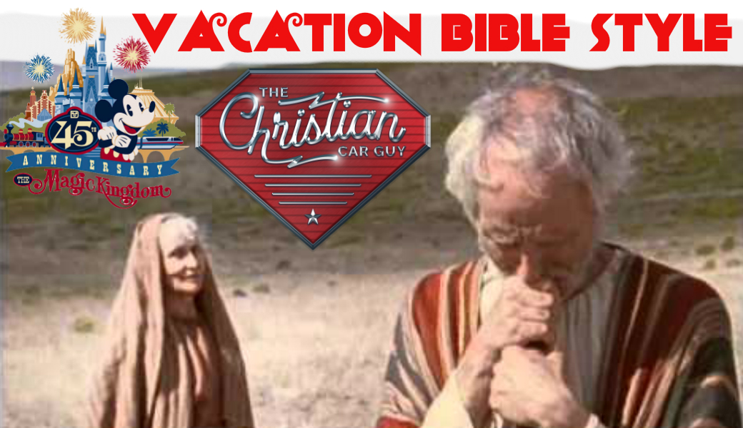 Vacation Bible Style – The Christian Car Guy Radio Show