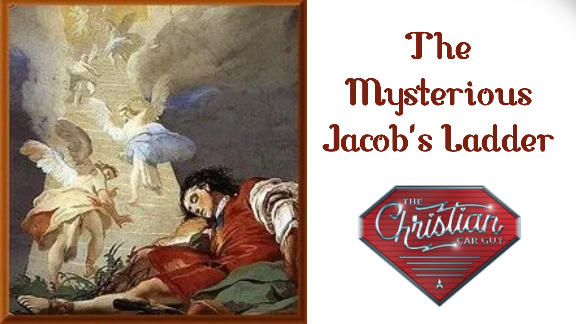 The Mysterious Jacob’s Ladder – The Christian Car Guy Radio Show
